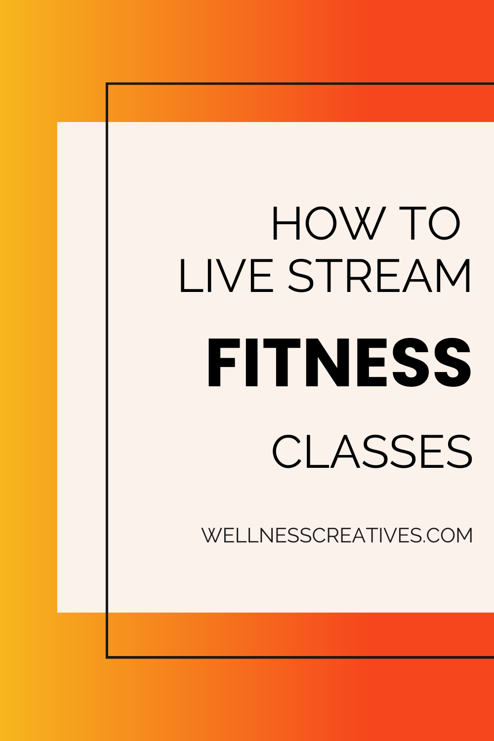 How To Create & Run Live Stream Fitness Classes Online